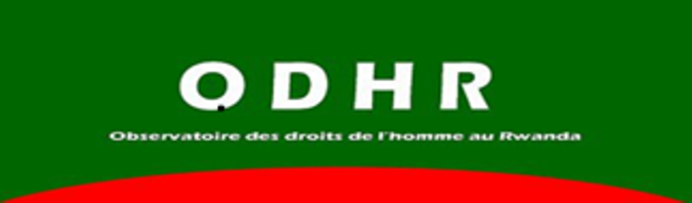 Observatoire des Droits de l’Homme au Rwanda (ODHR). Quel Bilan pour le ...